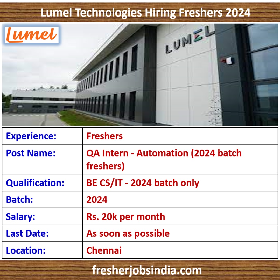 Lumel Recruitment | QA Intern - Automation (2024 batch freshers) Lumel Recruitment | QA Intern - Automation (2024 batch freshers)