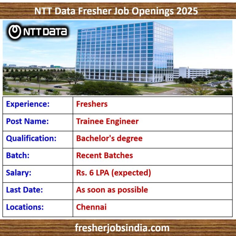 NTT Data Fresher Job Openings 2025 | Trainee Engineer | Chennai NTT Data Fresher Job Openings 2025 | Trainee Engineer | Chennai